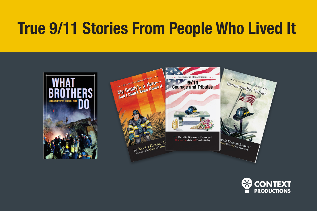 Best Way to 'Never Forget' 9/11: Non-Fiction Books - CONTEXT PRODUCTIONS®